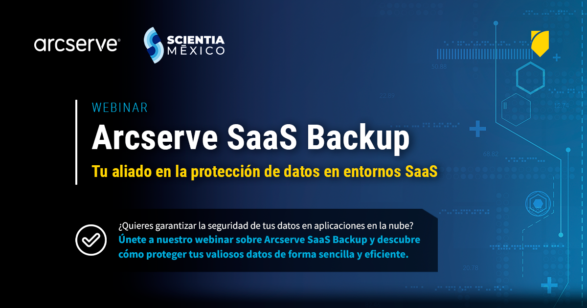Arcserve SaaS Backup: Tu aliado en la protección de datos en entornos SaaS