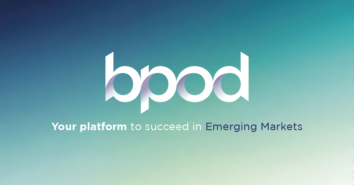 Bpod - Your platform to succeed in Emerging Markets